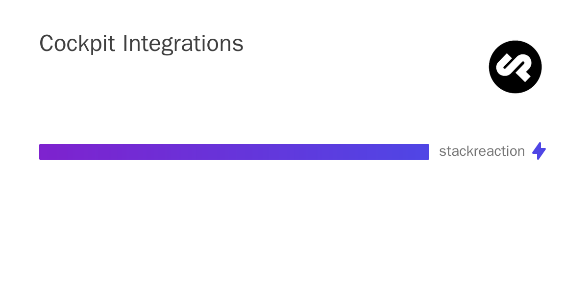 Cockpit Integration And Workflow Automation 2025 Stackreaction