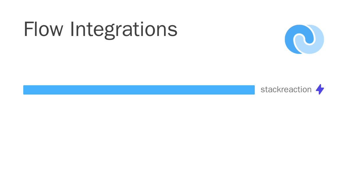Flow Integration & Workflow Automation 2025 - StackReaction